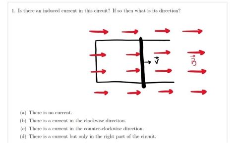 Solved Is There An Induced Current In This Circuit If So Chegg Com