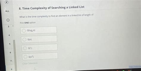 Solved Time Complexity Of Searching A Linked Listwhat Is The