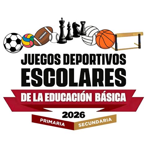 Secretaría ⚽🏀⚾juegos Deportivos Escolares De La EducaciÓn Basica 2025 2026🏐🏈♟️ 🔎convocatoria