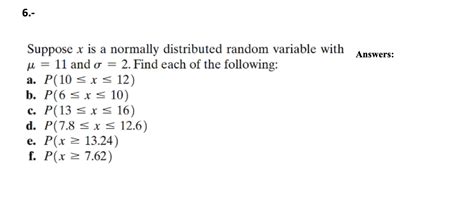 Solved Suppose X Is A Normally Distributed Random Variable