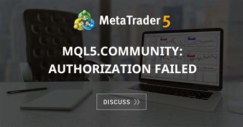 Munity Authorization Failed Trading Accounts General Mql5 Programming Forum