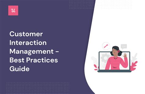 Customer Interaction Management Best Practices Guide
