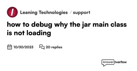How To Debug Why The Jar Main Class Is Not Loading Leaning Technologies