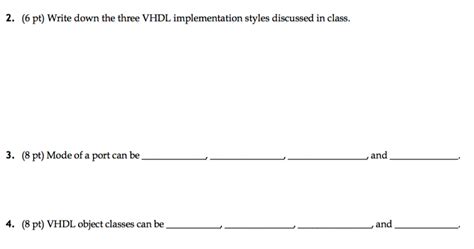 Solved 2 6 Pt Write Down The Three Vhdl Implementation