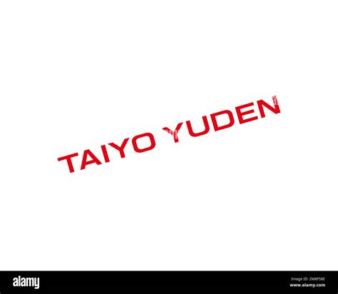 Taiyo Yuden Rotated Logo White Background Stock Photo Alamy