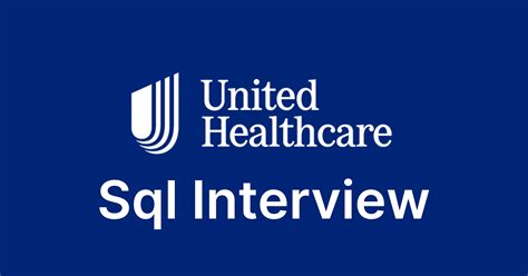 11 Unitedhealth Sql Interview Questions Updated 2025