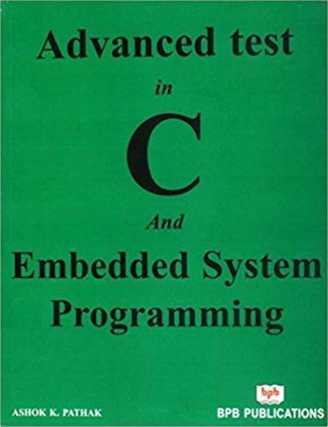 advanced test in c and embedded system programming bpb online