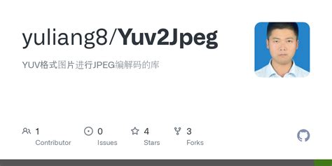 Github Yuliang8 Yuv2jpeg Yuv格式图片进行jpeg编解码的库