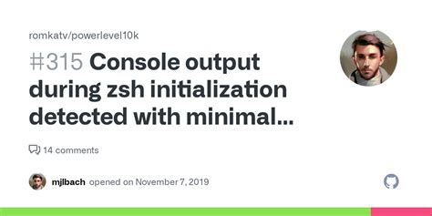 Console Output During Zsh Initialization Detected With Minimal Zshrc · Issue 315 · Romkatv