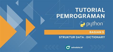 Struktur Data Python Dictionary Sainsdataid