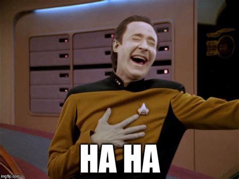 Data Ha Ha Memes Imgflip
