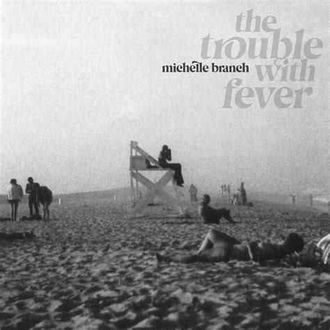 Michelle Branch The Trouble With Fever Album Review Pitchfork