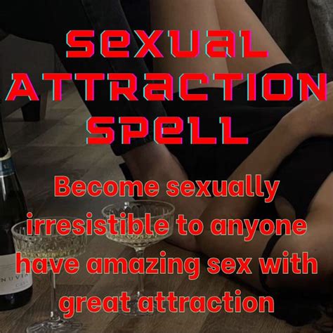 SUPER STRONG Sexual Attraction Spell Sexually Irresistible Spell Same Day Same Hour Spell Caster