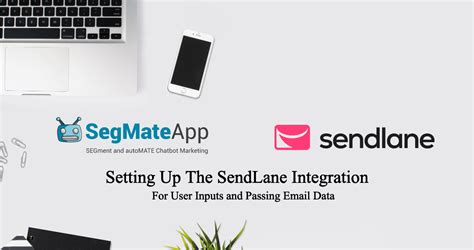 Sendlane Integration Segmate Knowledge Base