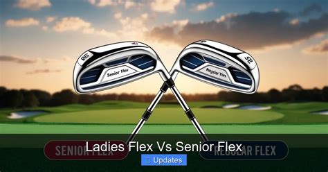 Ladies Flex Vs Senior Flex Seniorsprotalk