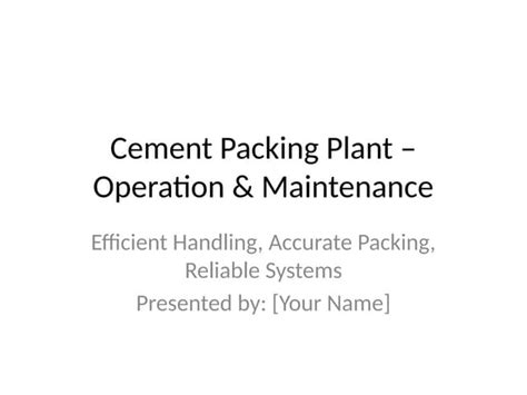 Cementpackingplantpresentation 1pptx