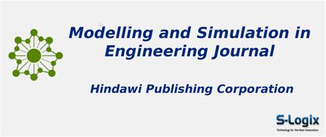 Modelling And Simulation In Engineering Hindawi Journal Impact Factor S Logix