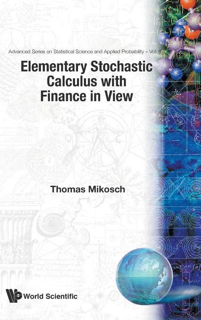 Elementary Stochastic Calculus V6 By Thomas Mikosch Porchlight
