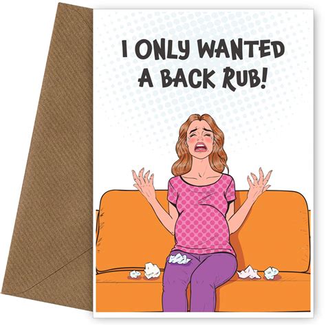 Funny Pregnancy Congratulations Card I Only Wanted A Back Rub Heychimp