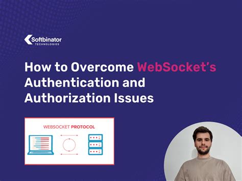 Overcome Websockets Authentication And Authorization Issues