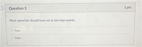 solved question 31ptsmost speeches should have six to ten