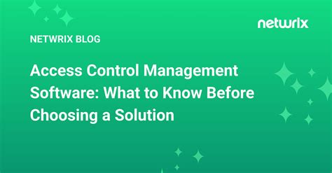 Access Control Management Software What To Know Before Choosing A Solution Netwrix
