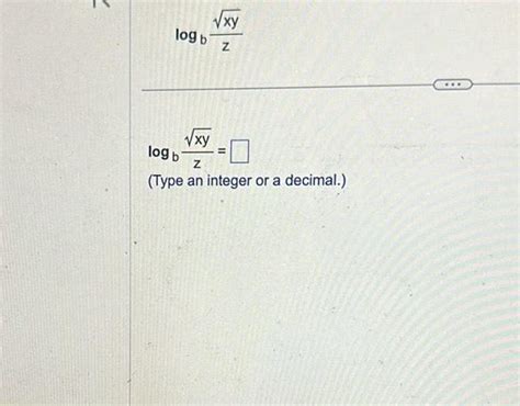 Answered 2 Log B Log B Xy Xy N Z Type An Integer Or A Decimal