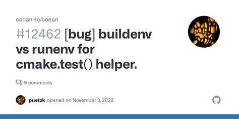 Bug Buildenv Vs Runenv For Cmaketest Helper · Issue 12462 · Conan Ioconan · Github