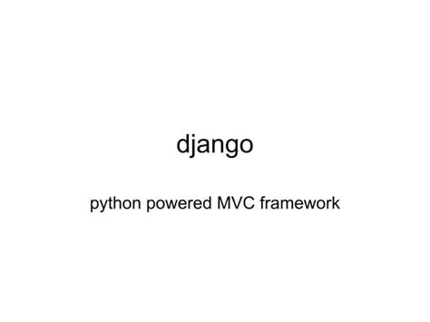 A Gentle Intro To The Django Framework Pdf
