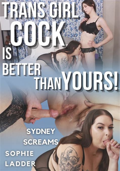 Trans Girl Cock Is Better Than Yours Sydneyscreams4u Unlimited Streaming At Adult Empire
