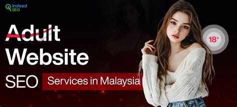 马来西亚的成人网站 Seo 服务