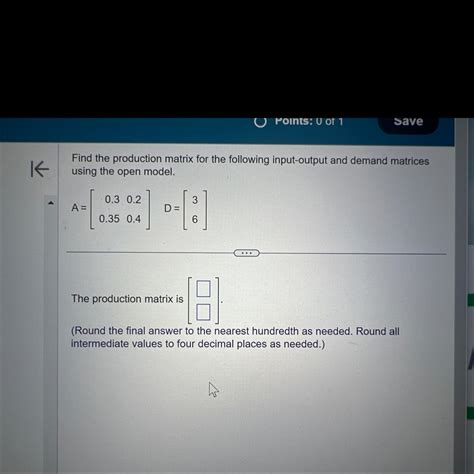 K Find The Production Matrix For The Following Input Output And Demand