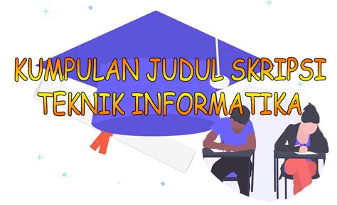 Skripsi Teknik Informatika 2020