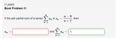 Solved 1 Point Book Problem 31 If The Nth Partial Sum Of A