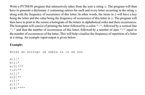 Solved Write A Python Program That Interactively Takes From