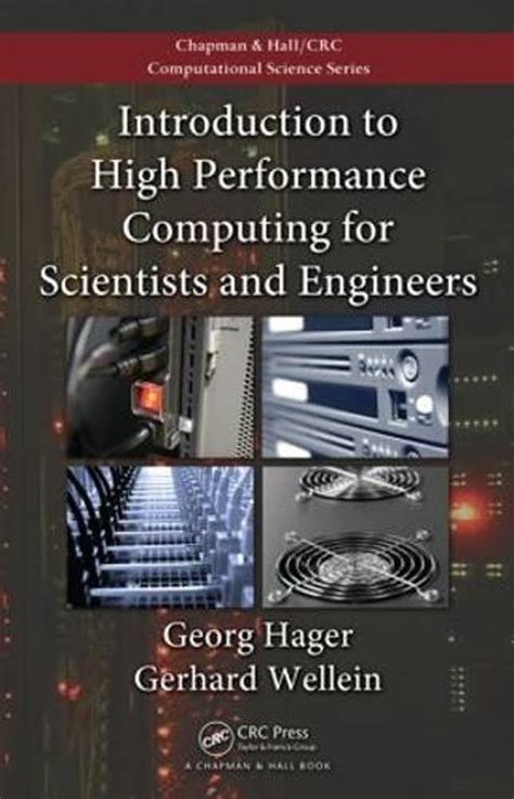 Introduction To High Performance Computing For Scientists And Engineers Computational Science