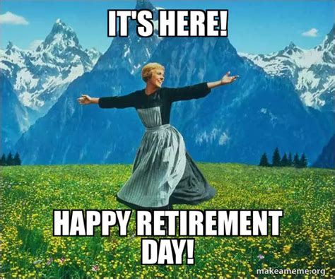 Early Retirement Memes Early Retirement