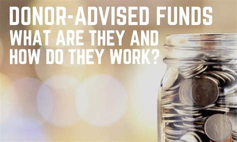 The Basics Of Donor Advised Funds Galdef