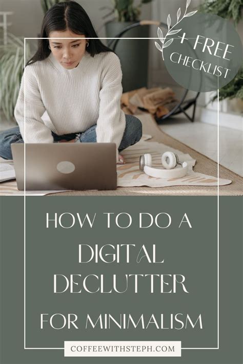 The Ultimate Digital Declutter Checklist To Embrace Minimalism Artofit