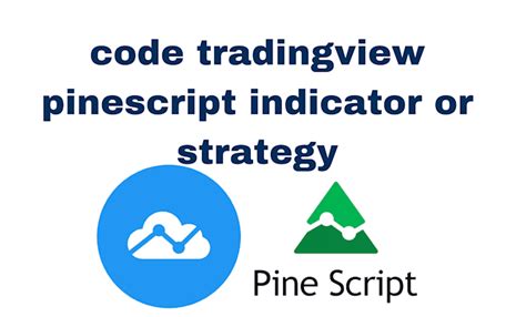 Code Tradingview Pinescript Indicator Or Strategy By Henryfx34 Fiverr
