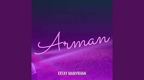 Arman Youtube