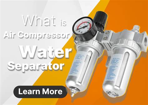 What Is Air Compressor Water Separator Kotech Compressor