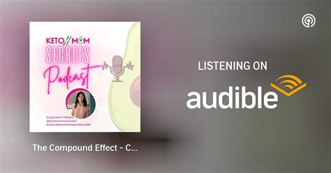 The Compound Effect Control What You Can Control Ep286 Keto Mom