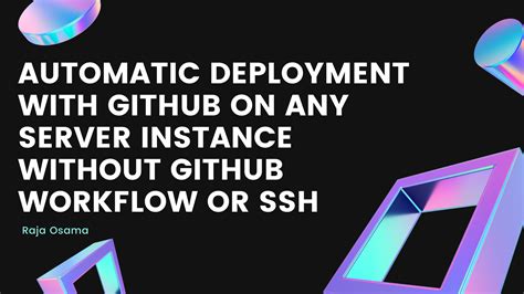 automatic deployment with github on any server instance without github