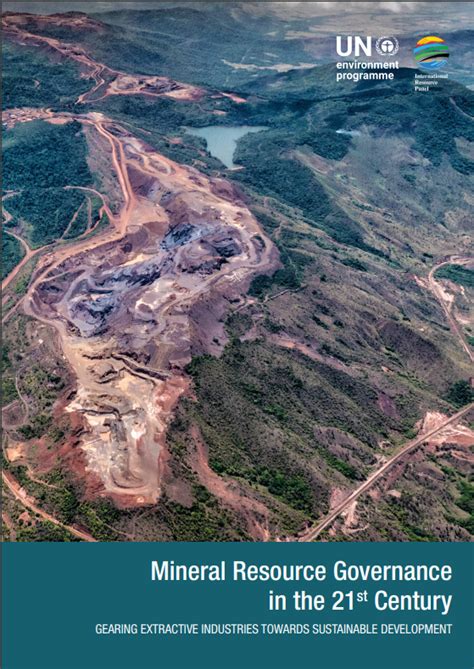Mineral Resource Governance In The 21st Century Resource Panel