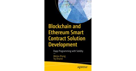 Blockchain And Ethereum Smart Contract Solution Development Dapp