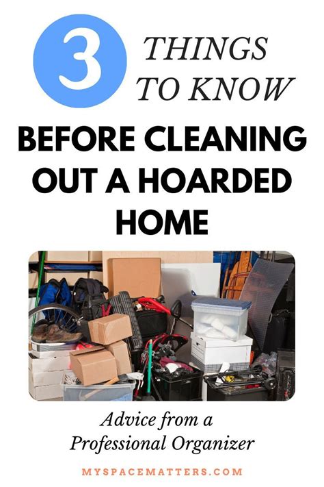 Top 3 Things To Know Before Tackling A Hoarding Clean Up Job Artofit