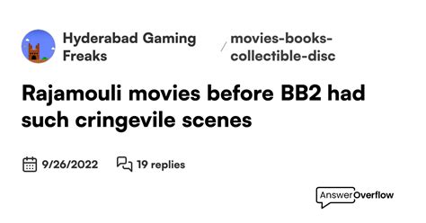 Rajamouli Movies Before Bb2 Had Such Cringe Vile Scenes Hyderabad Gaming Freaks 🎮🇮🇳