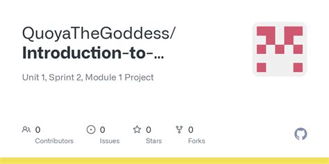 Github Quoyathegoddess Introduction To Javascript Unit Sprint Module Project