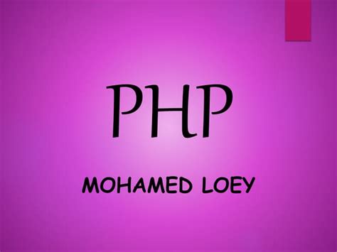Php Comprehensive Overview Ppsx Web Development Internet